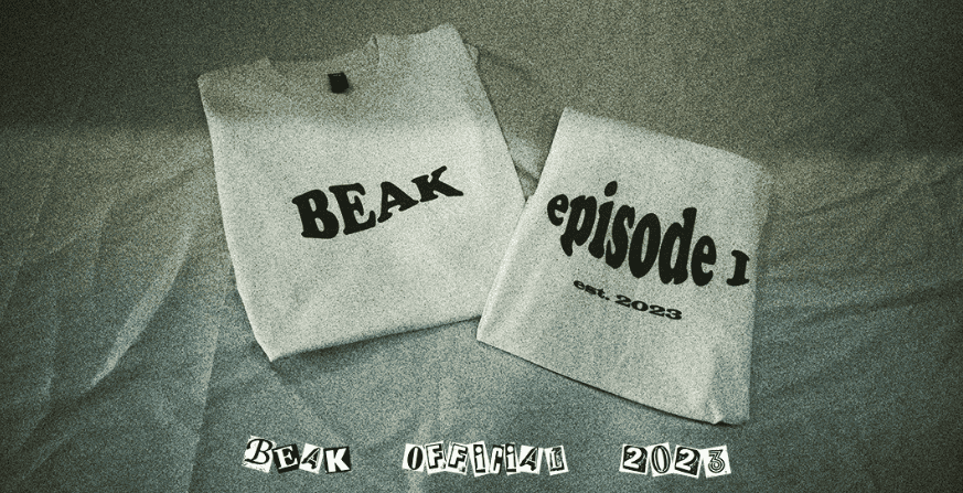 Beak Official | Street Wear That Inspires